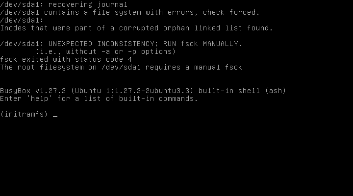 Ubuntu が contains a file system with errors で起動しなくなった場合の対処法
